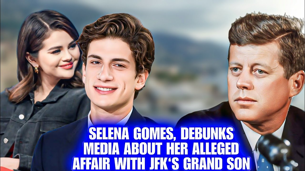 Selena Gomez reacts to rumor about her once dating JFK’s grandson, John ...