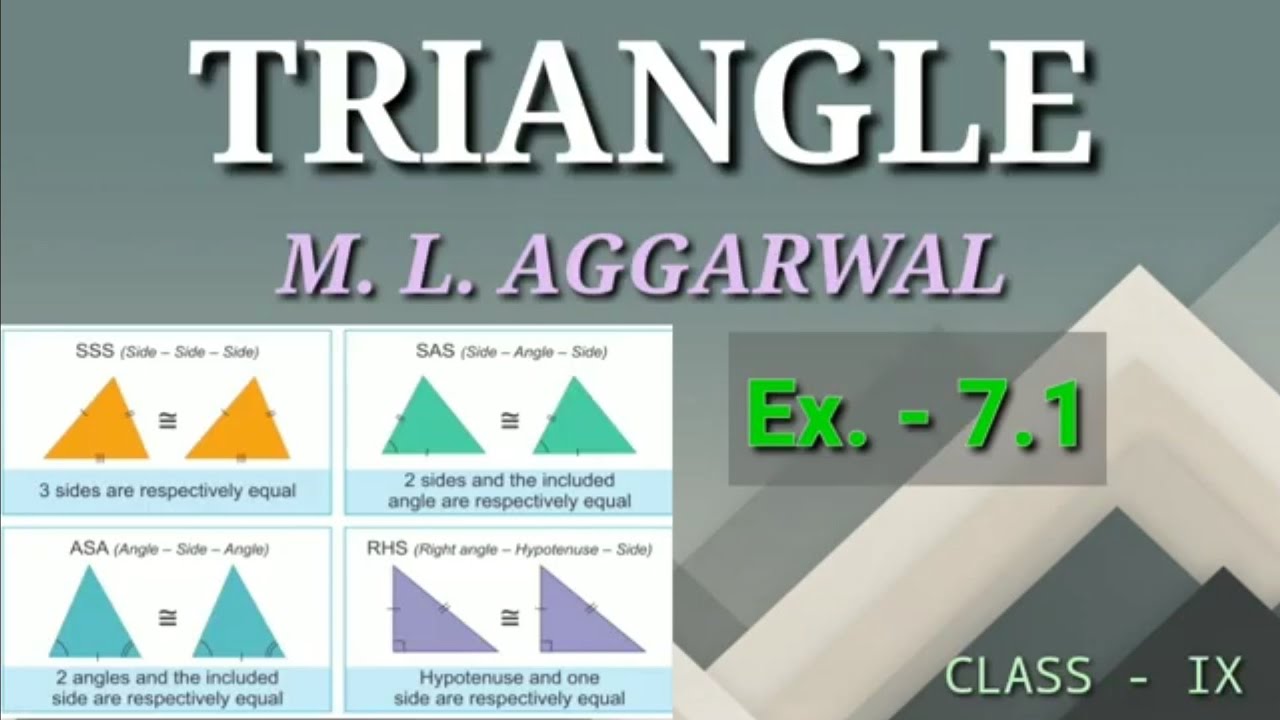 TRIANGLE !! CLASS - IX !! M.L. AGGARWAL !! EXERCISE - 7.1 !! - YouTube