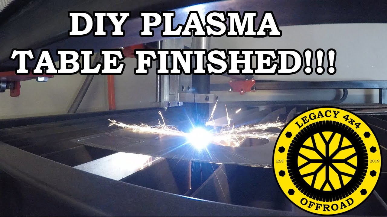 DIY Plasma Table Finished II Legacy 4x4 and Off-Road - YouTube