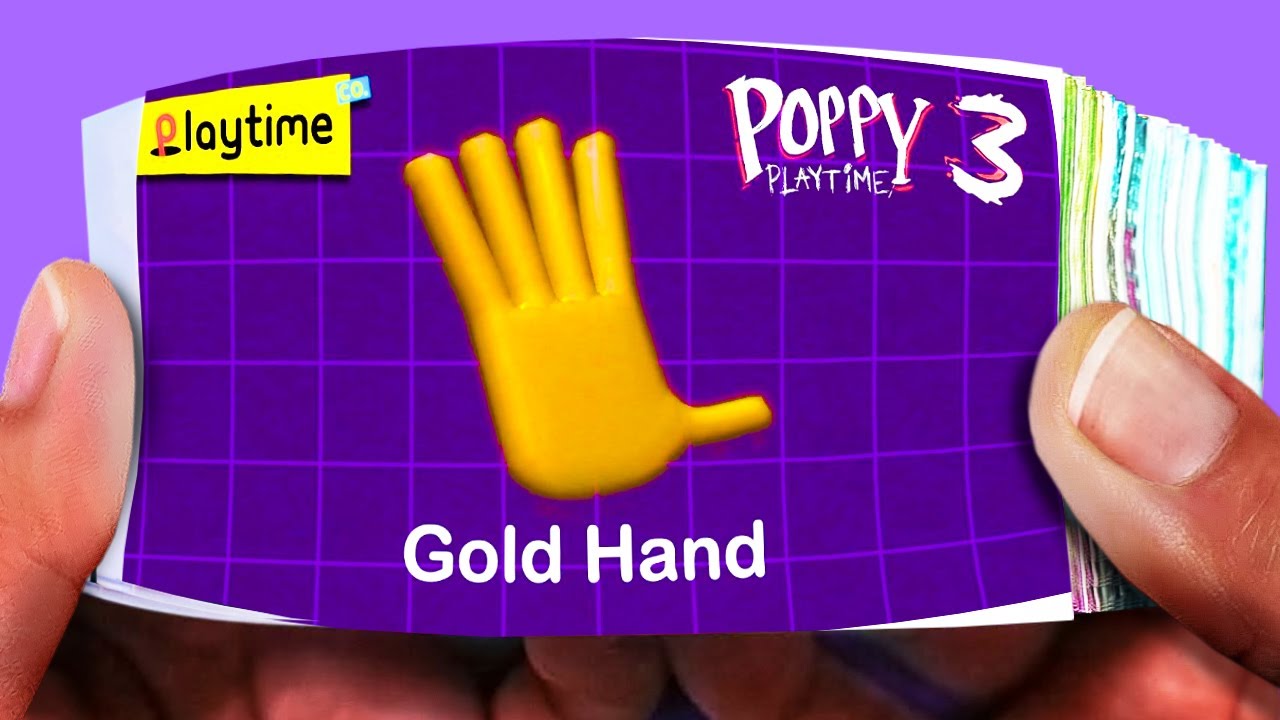 Golden Hand Poppy Playtime Chapter 3 Flipbook - YouTube