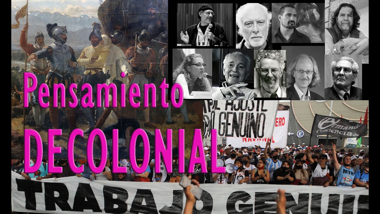 PENSAMIENTO DECOLONIAL LATINOAMERICANO - YouTube