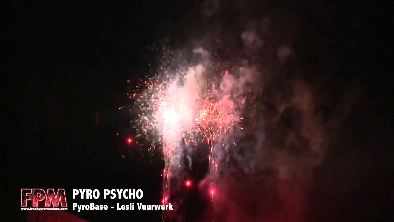 Pyro Psycho - Lesli Vuurwerk 2015 - YouTube