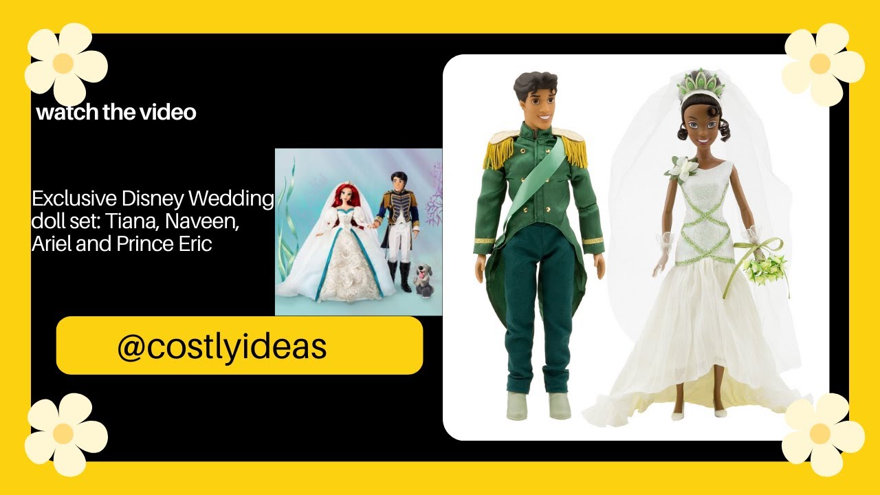 Disney's Royal Couples Wedding Doll Set: Tiana, Naveen, Ariel & Eric ...