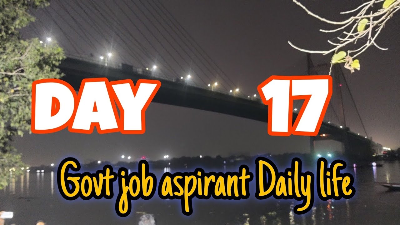 Day-17/180 : সরকারী চাকরির প্রস্তুতি// Daily life of a govt. job ...