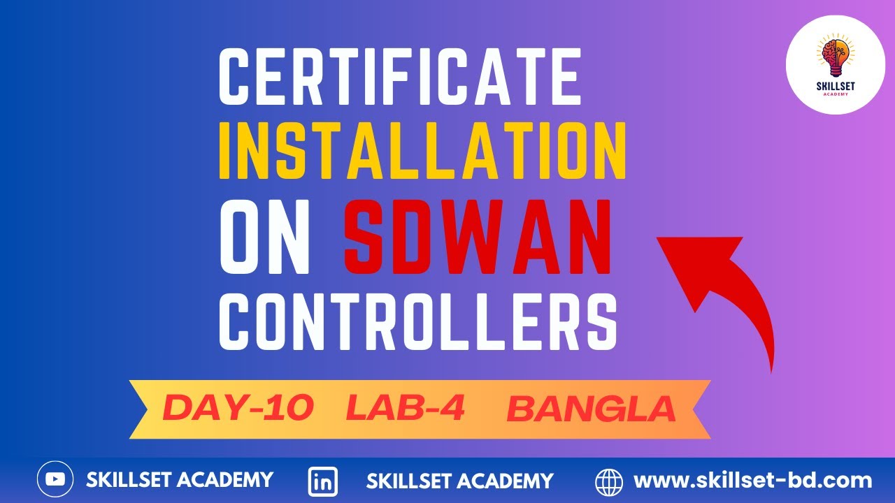 Day-10 Cisco SDWAN Certificate Installation on Controllers (Bangla ...