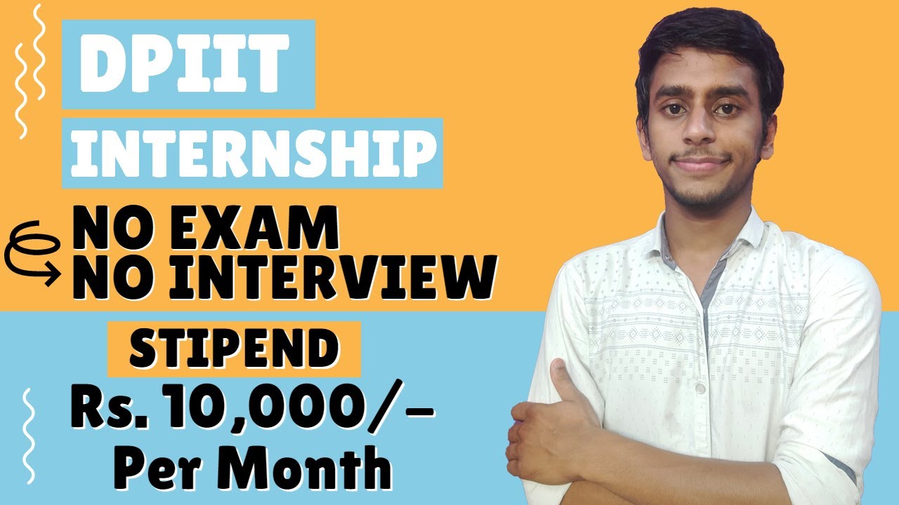 DPIIT Paid Internship 2021 - Final Year Eligible | Stipend Rs. 10,000 ...