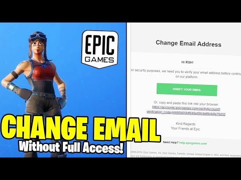 How to change the epic games gmail adress without full access(CHAPTER 2 ...