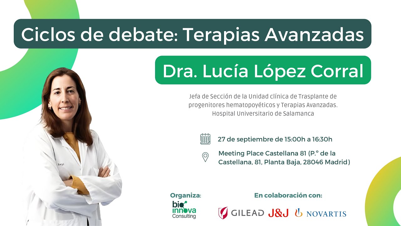 Ciclos de debate: Terapias Avanzadas | Lucía López Corral - YouTube