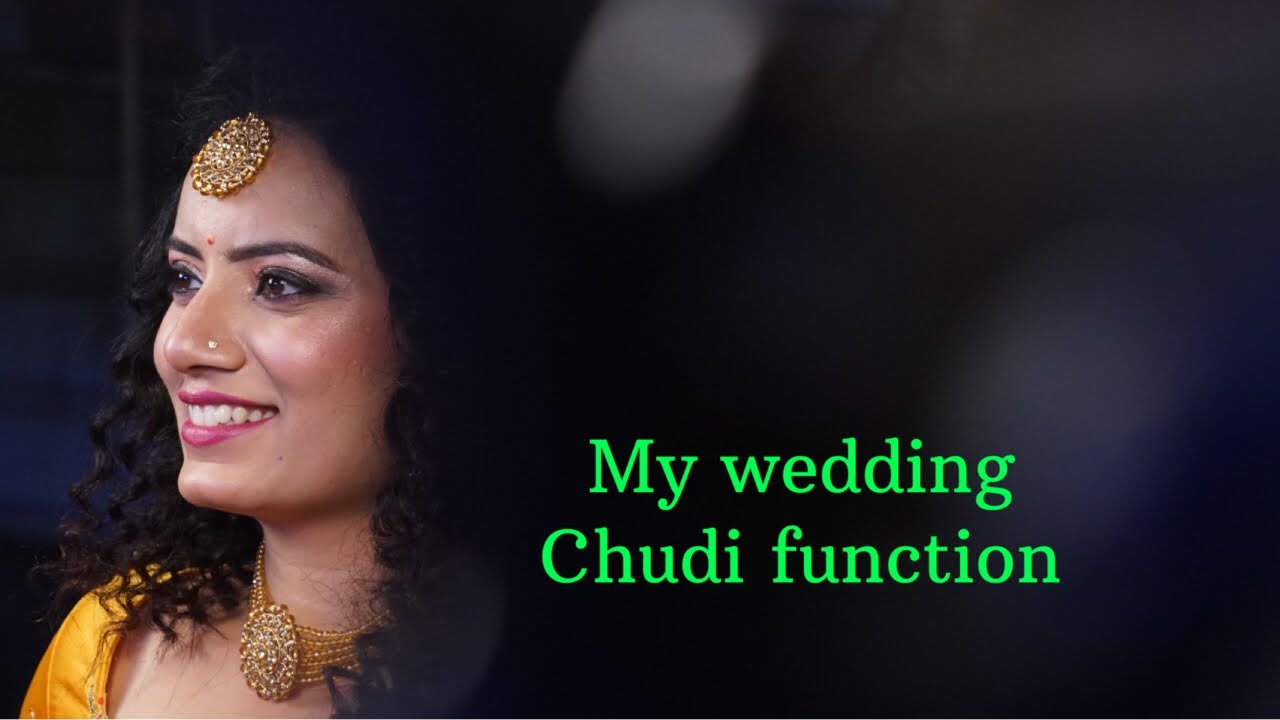 My wedding | Chudi Function | Marathi Shadi | Marathi 2021 | Dips ...