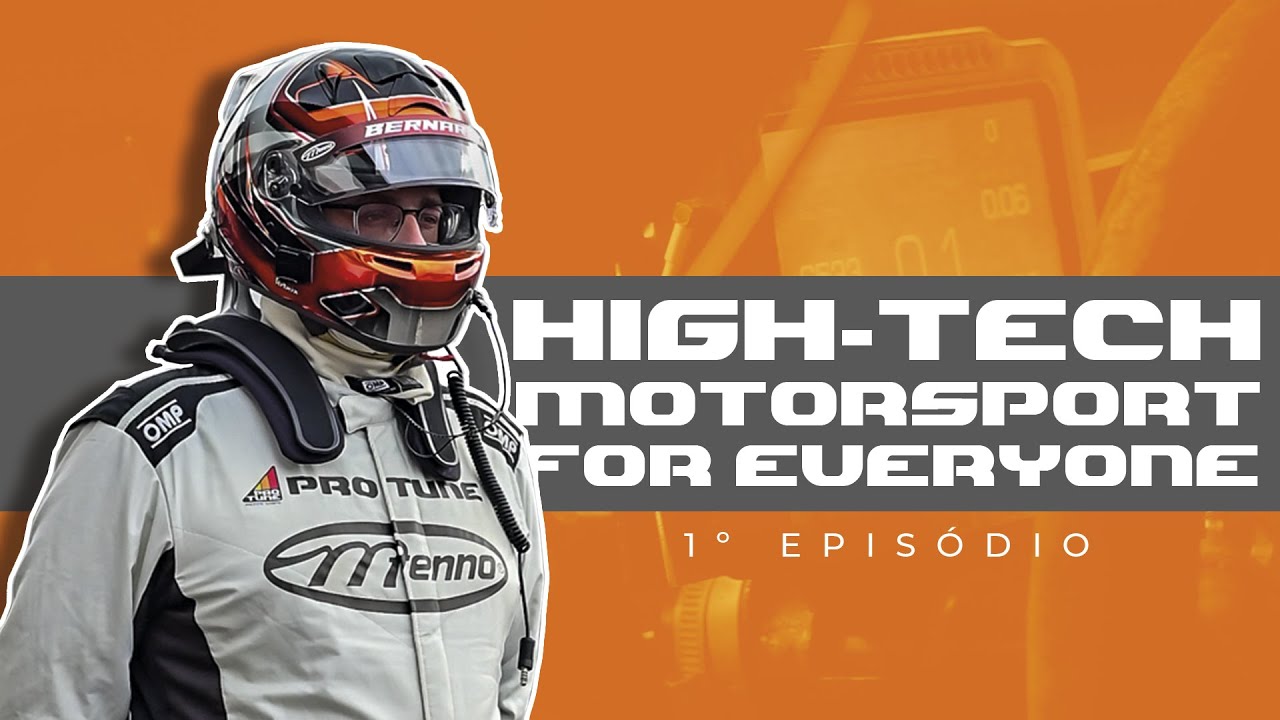 High-Tech Motorsport For Everyone | 1º Episódio | Pro Tune Electronics ...