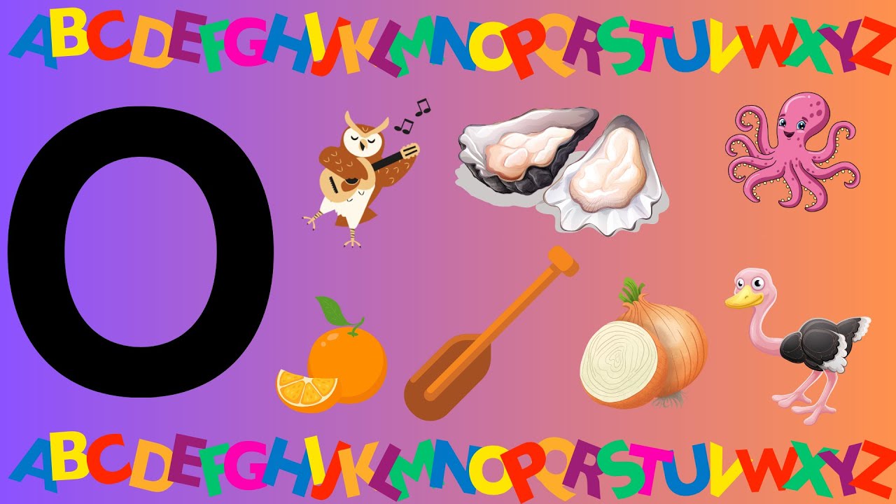 Letter O Phonics sounds| Words beginning with O| Children learn the ...