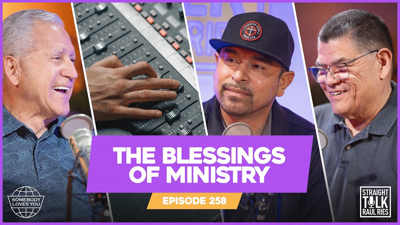 The Blessings Of Ministry || Ep. 258 || Straight Talk with Pastor Raul ...