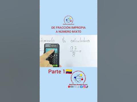 DE FRACCIÓN IMPROPIA A NÚMERO MIXTO USANDO CALCULADORA - YouTube
