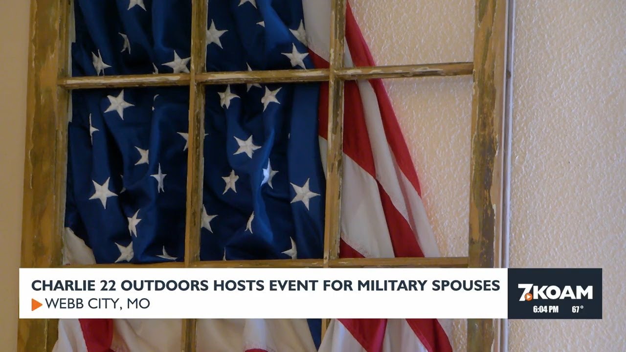Charlie 22 Outdoors hosts support group for military spouses - YouTube