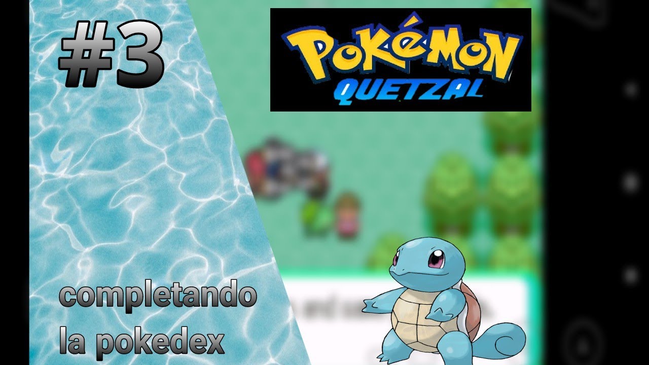 cómo conseguir a squiertle en Pokémon quetzal - YouTube