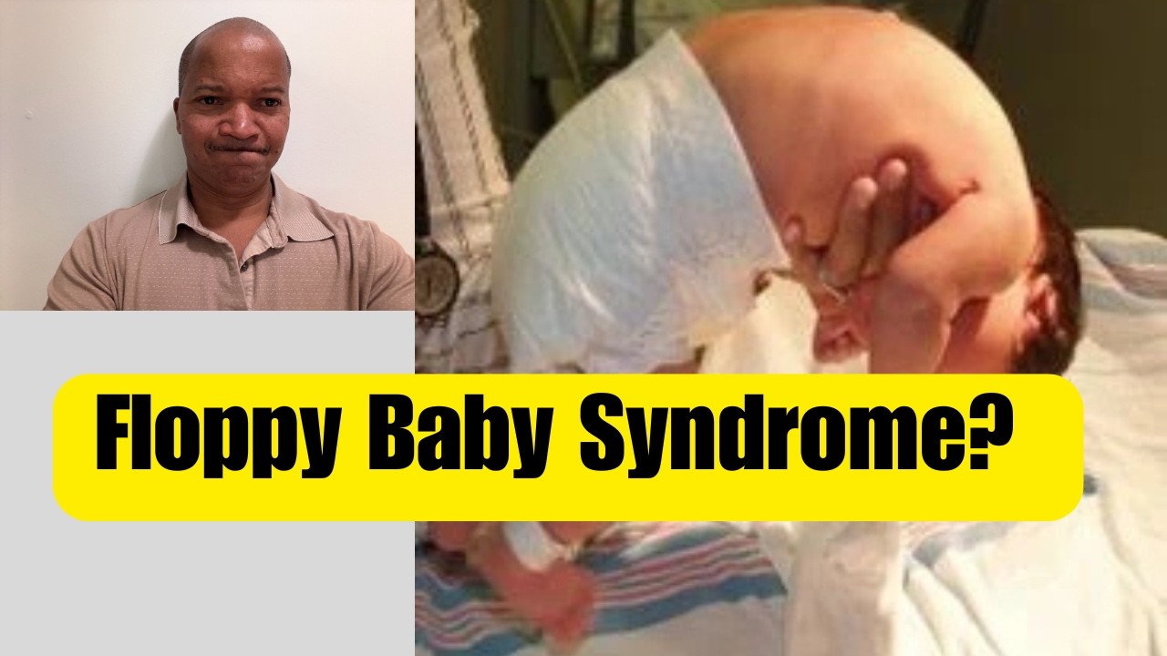 Floppy Baby Syndrome | Low Muscle tone (Hypotonia) Explained - YouTube