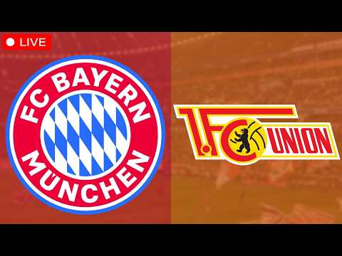FC Bayern München - 1. FC Union Berlin / Bundesliga Watchalong LIVE