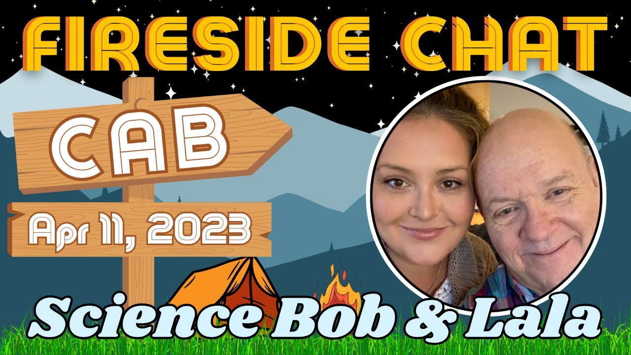 #73 Fireside chat with Science Bob & Lala - YouTube