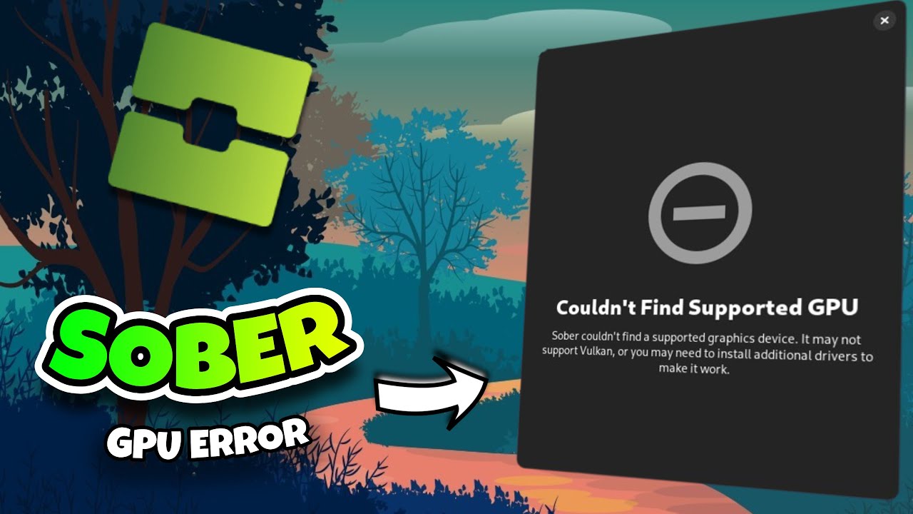(OUTDATED, Check pinned comment) How to fix Couldn't Find Supported GPU ...