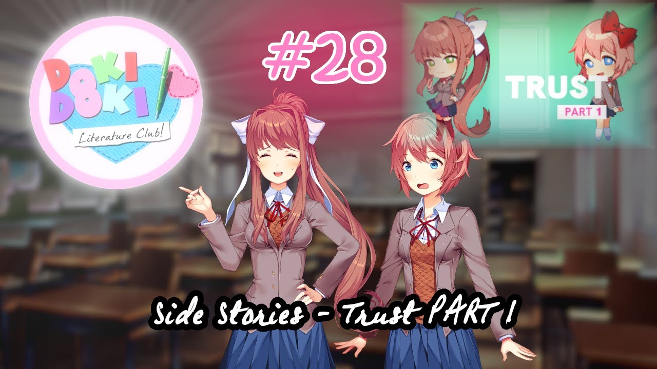 Side Stories - Trust PART 1 - #28 Doki Doki Literature Club Plus! - YouTube