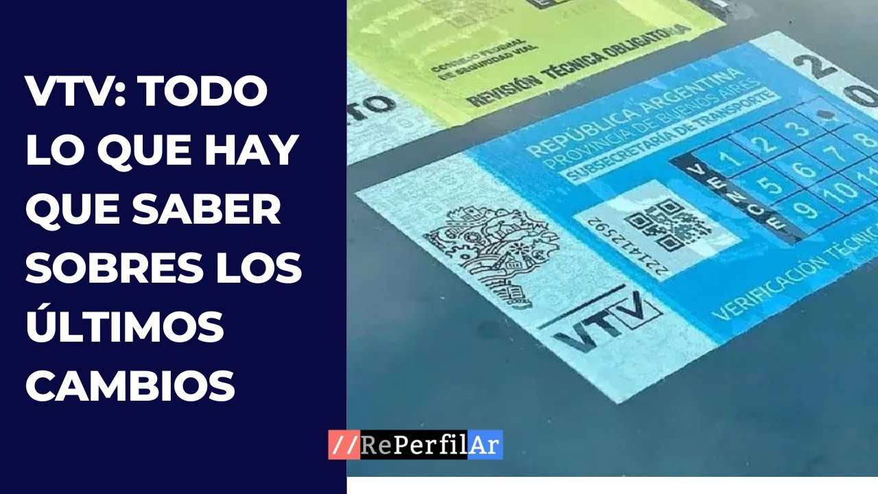 VTV: todo lo que hay que saber sobres los últimos cambios - YouTube