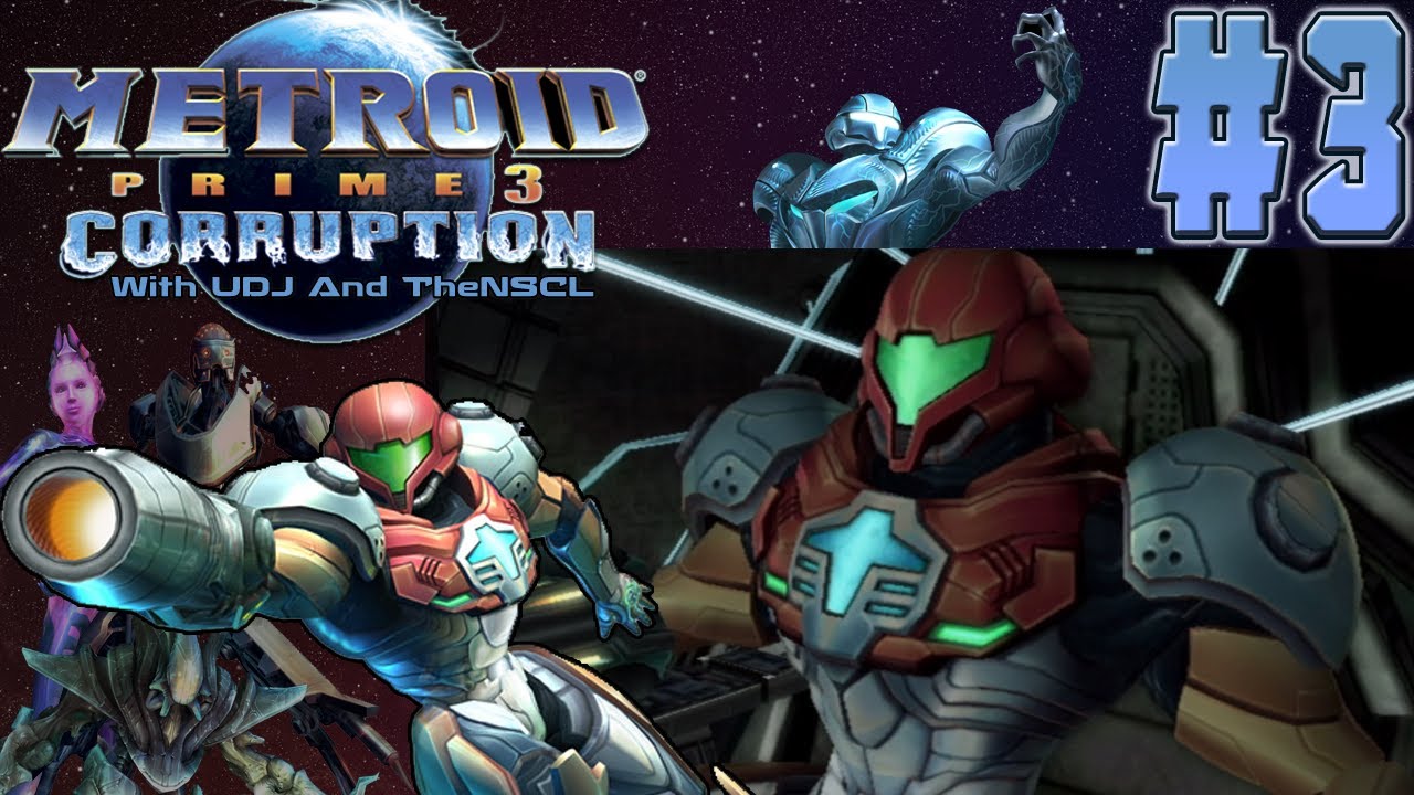 Armed With Phazon - METROID PRIME 3 w/ UDJ & TheNSCL - Episode 3 - YouTube