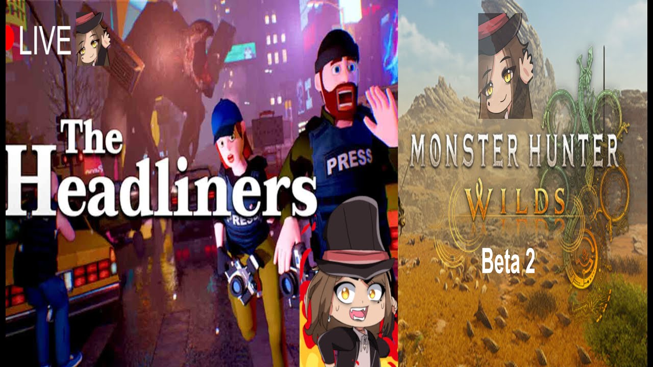 The Headliners with friends!/ Monster Hunter Wilds Open Beta - YouTube