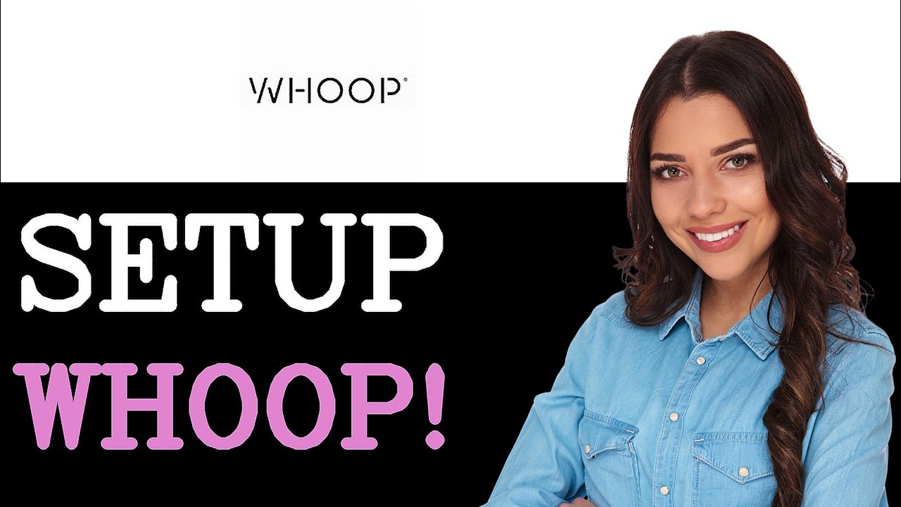 How To Set Up Whoop Sign Up (2025) - YouTube