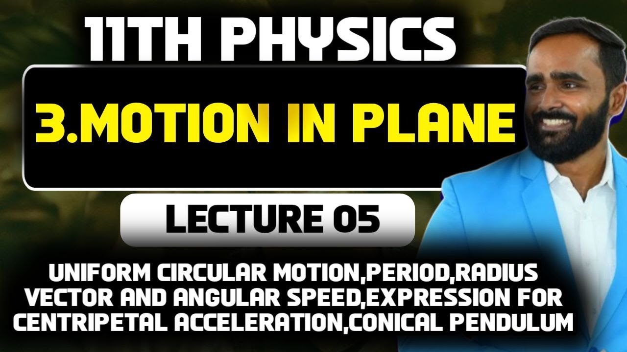 11TH STD PHYSICS|3.MOTION IN PLANE |LECTURE 05|PRADEEP GIRI SIR - YouTube