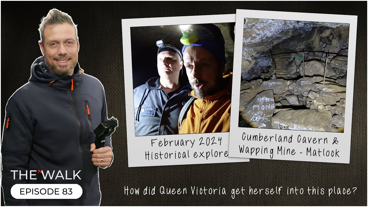 The Walk - EP 83 - Historical Explore - Royal Cumberland Cavern ...