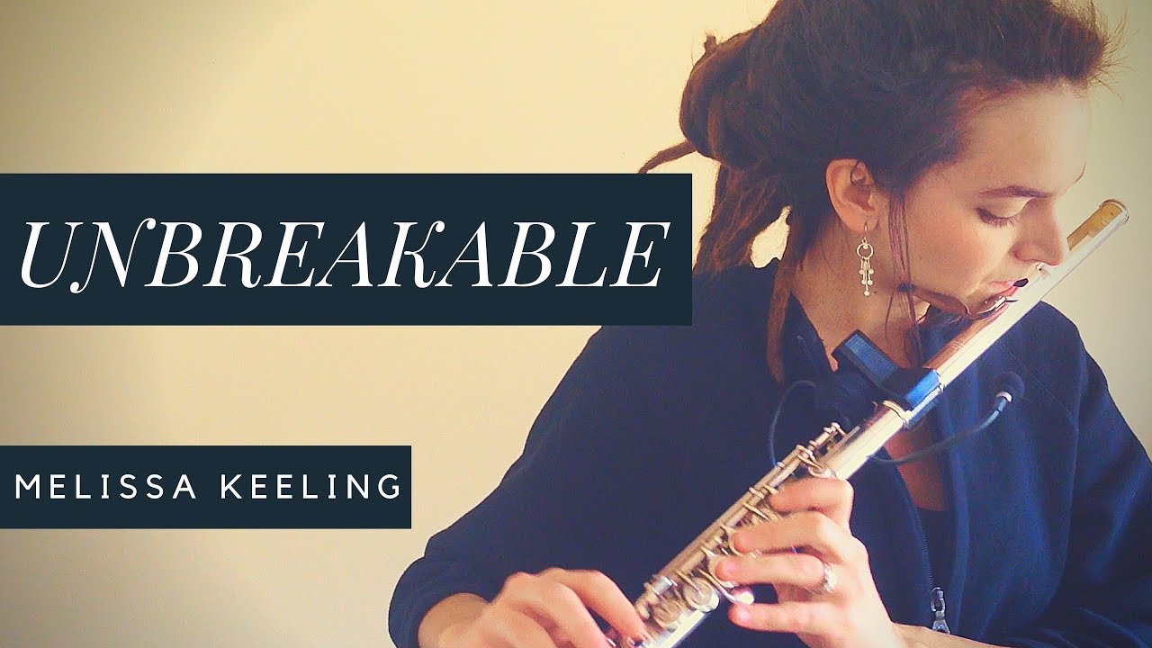 Unbreakable - Melissa Keeling, flute with looping and effects pedals ...