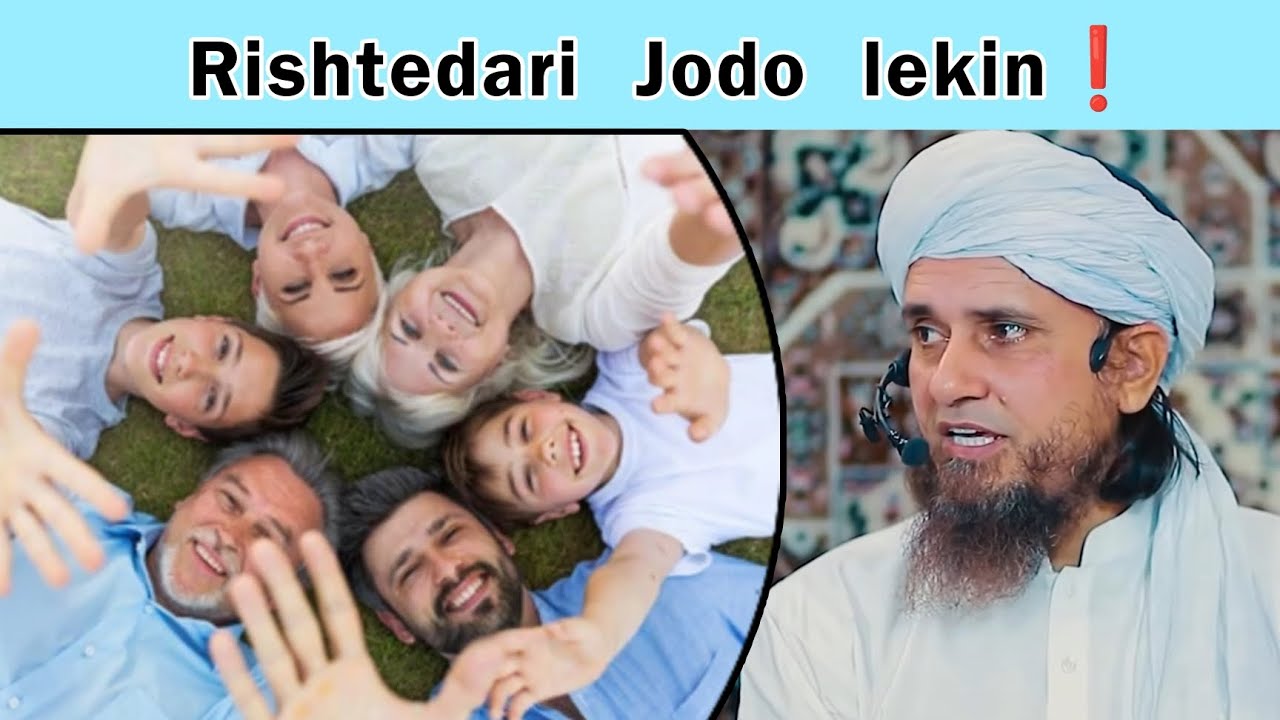 Rishtedari Jodo lekin ‼️ Mufti Tariq Masood | Islamic bayan videos - YouTube