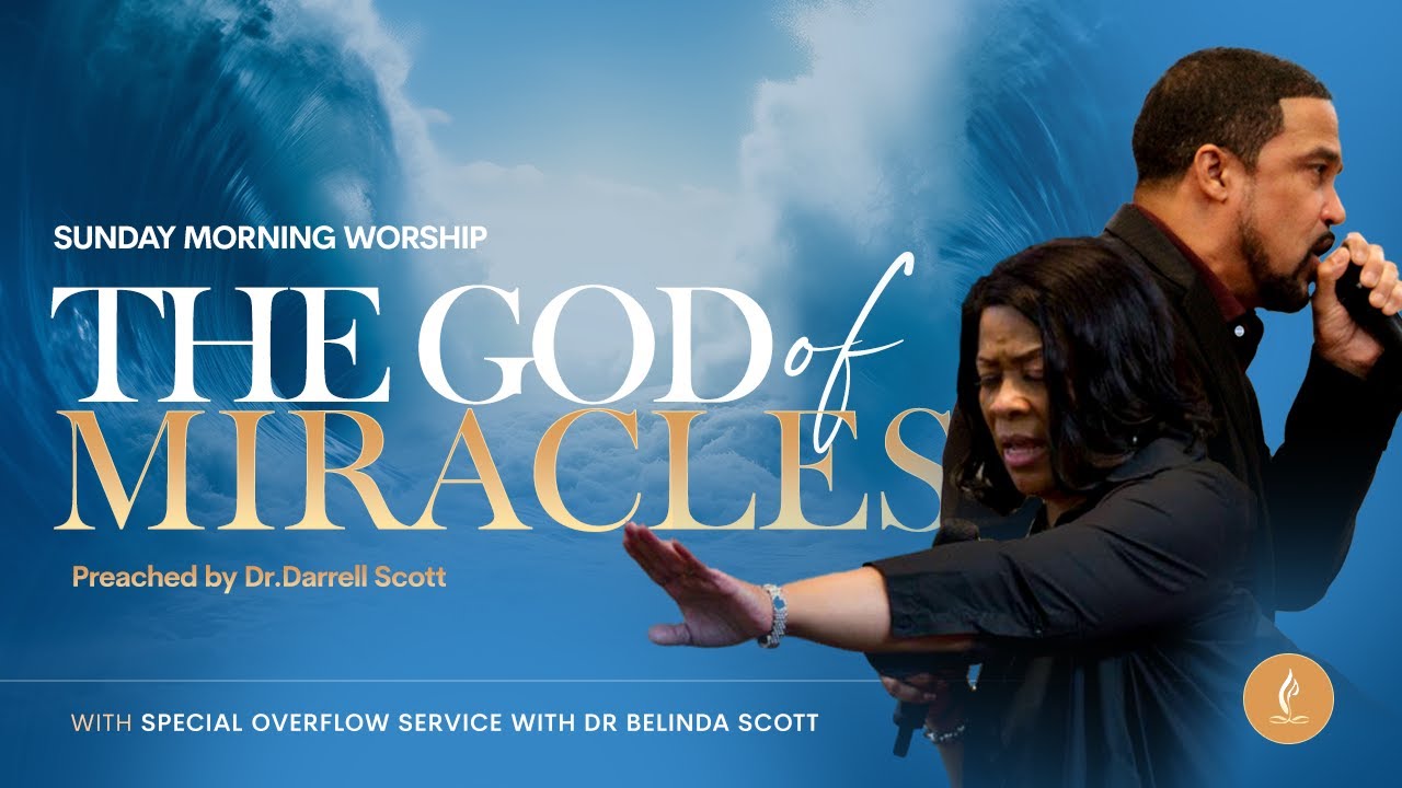 Sunday Morning Service - "The God of Miracles" - YouTube