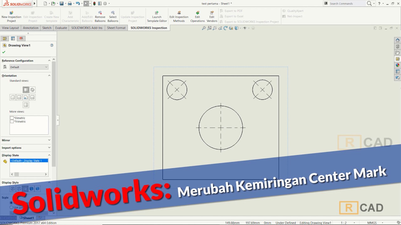 Solidworks Cara Merubah Kemiringan Center Mark Tutorial Bahasa ...