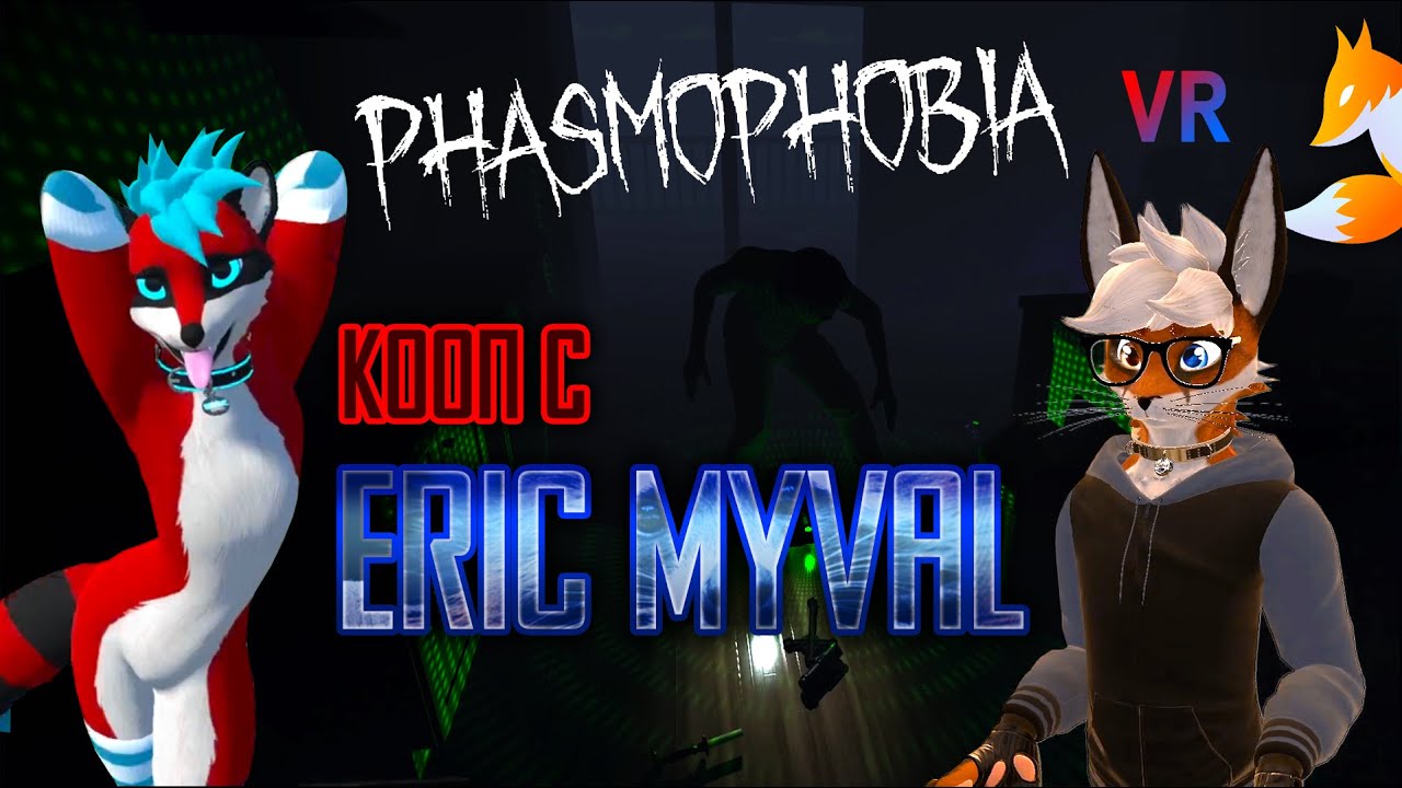 🦊 Фазмофобия с Eric Myval 🦝 - YouTube