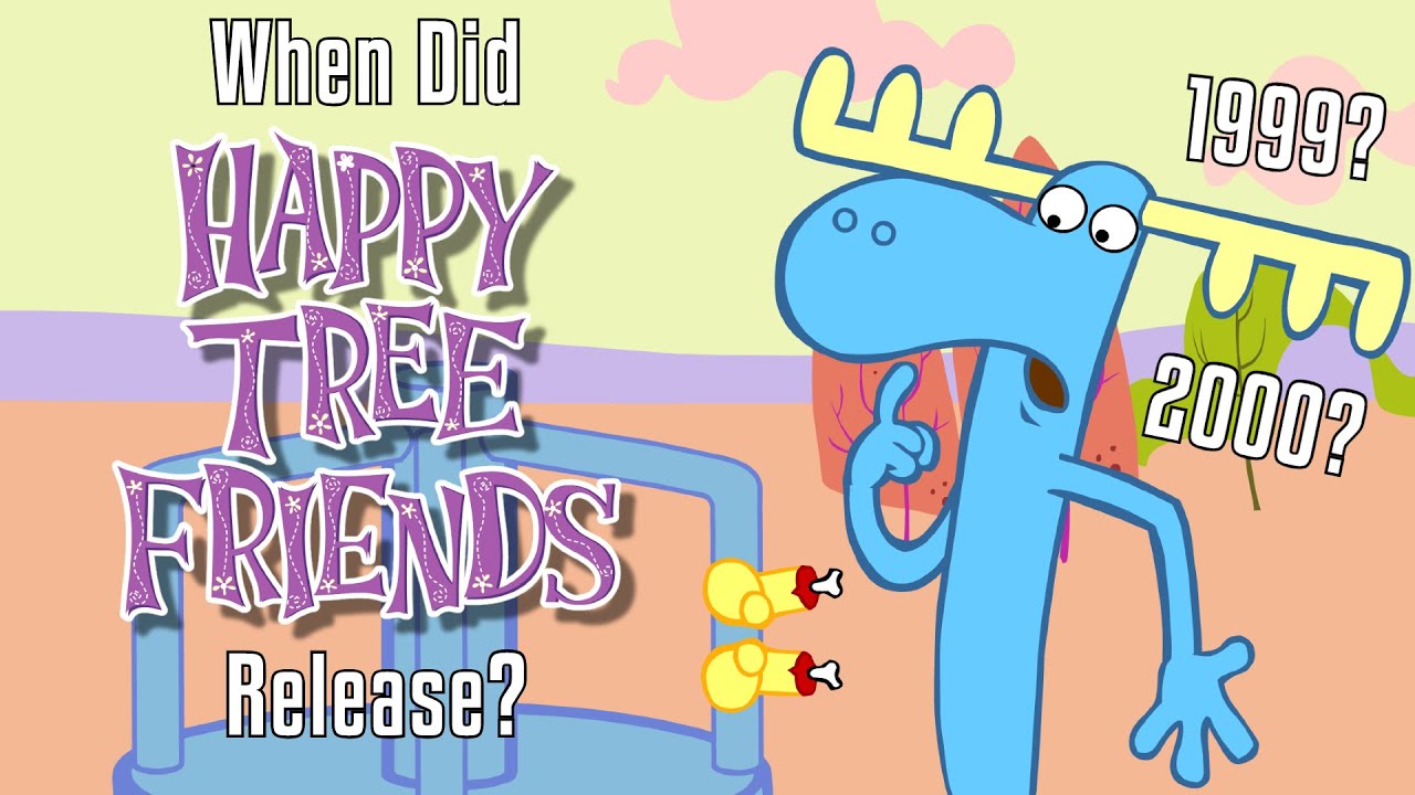 The Confusing History of Happy Tree Friends' Release Date - YouTube