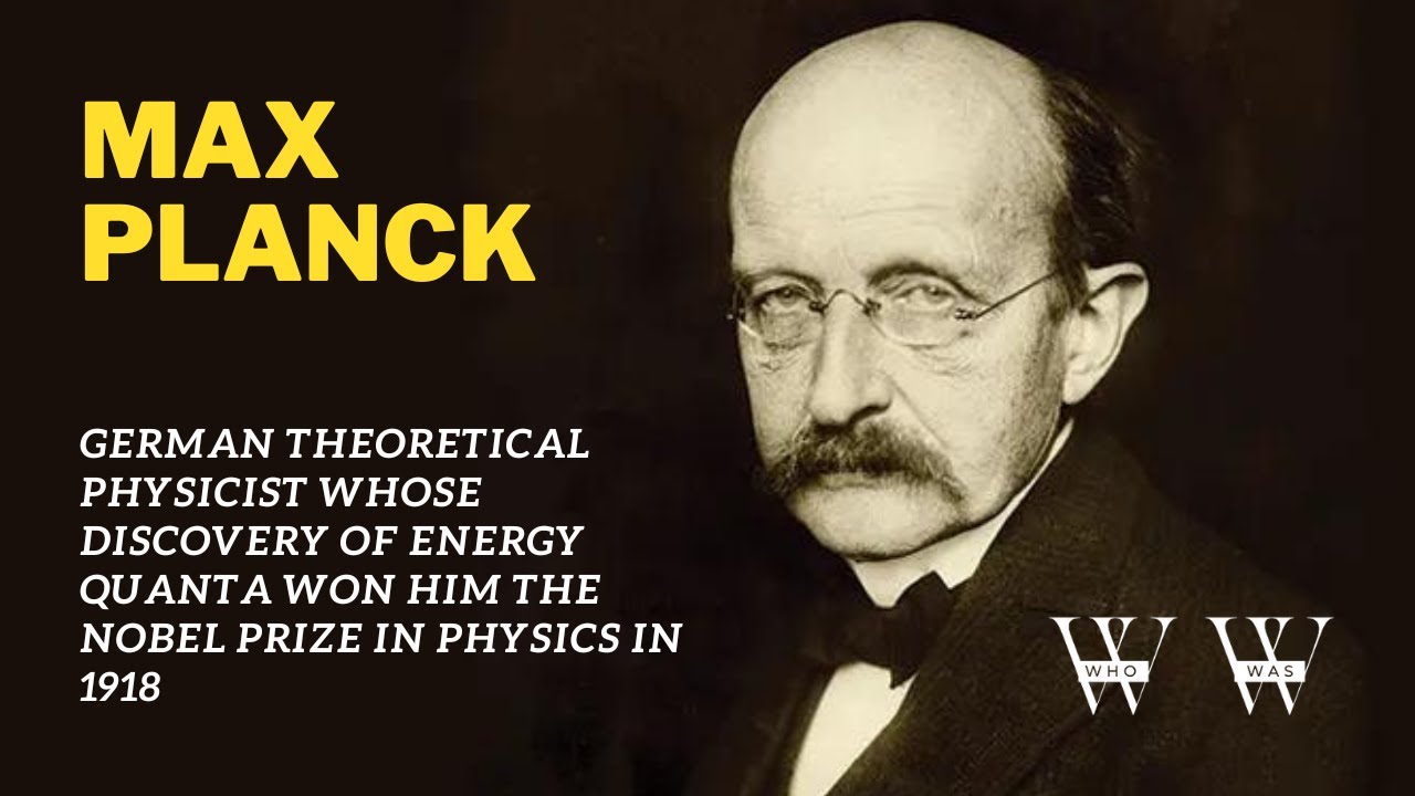 Max Planck | The Revolutionary of Quantum Physics | #quantumphysics ...