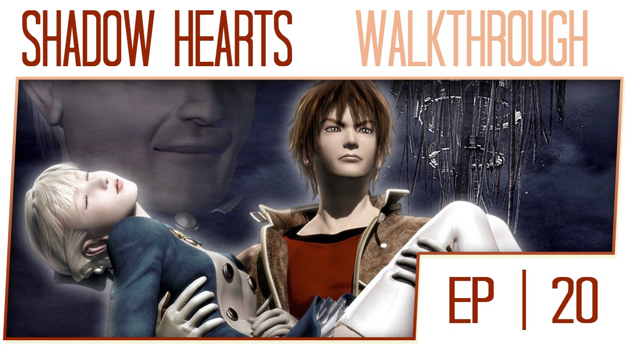 Shadow Hearts HD Remake Walkthrough - Part 20 [No Commentary Gameplay ...