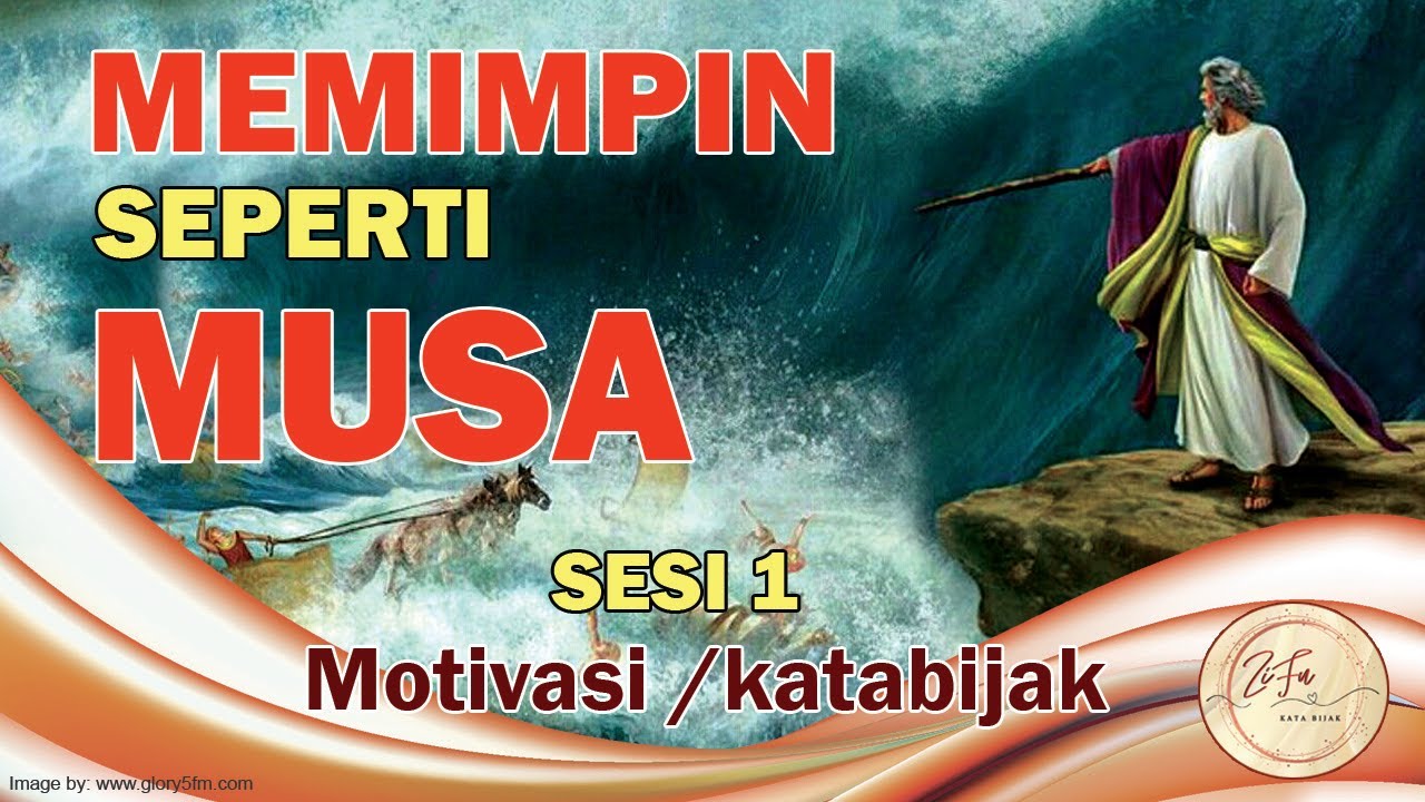 MEMIMPIN SEPERTI MUSA - YouTube
