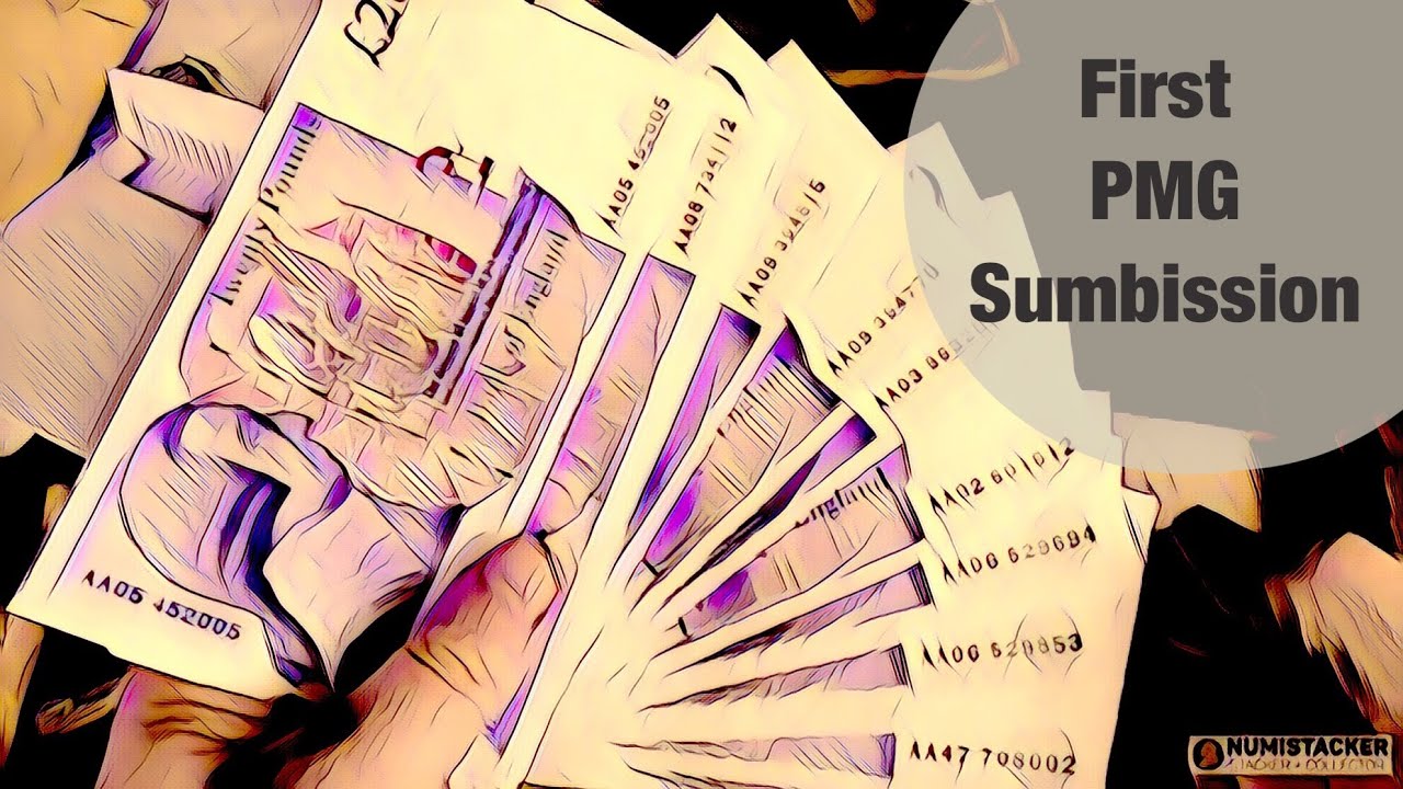 Sending my first paper money to PMG for grading and some great NGC ...