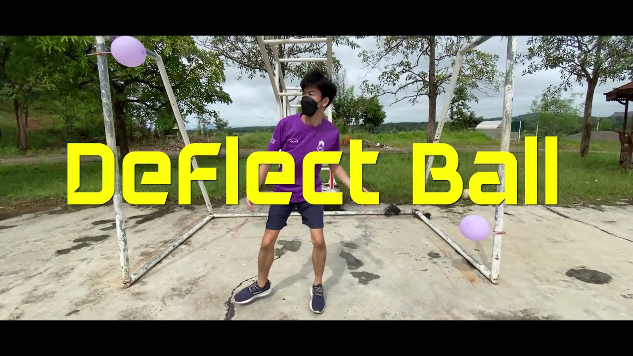 นวัตกรรม Deflect Ball - YouTube