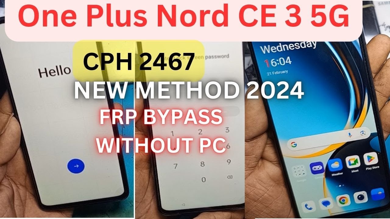 One Plus Nord CE 3 5G ( CPH 2467 ) FRP BYPASS WITHOUT PC 100% DONE ...