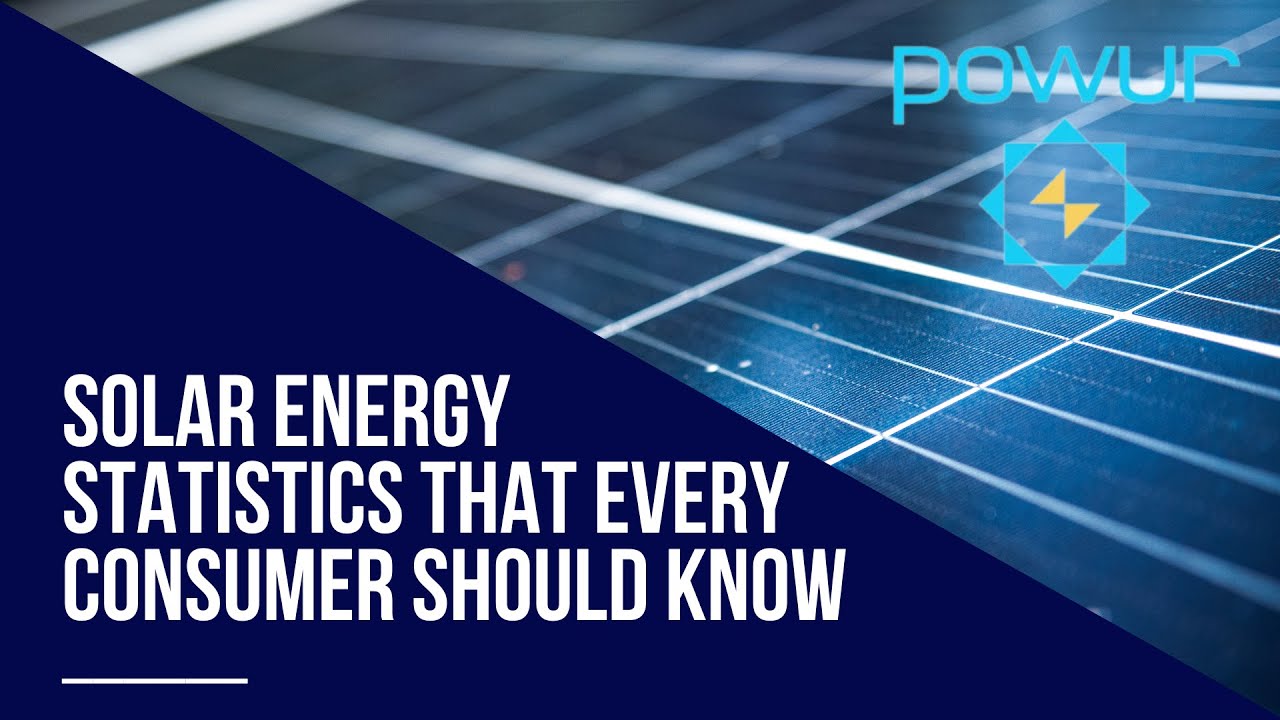 Solar Energy Statistics That Every Consumer Should Know - YouTube
