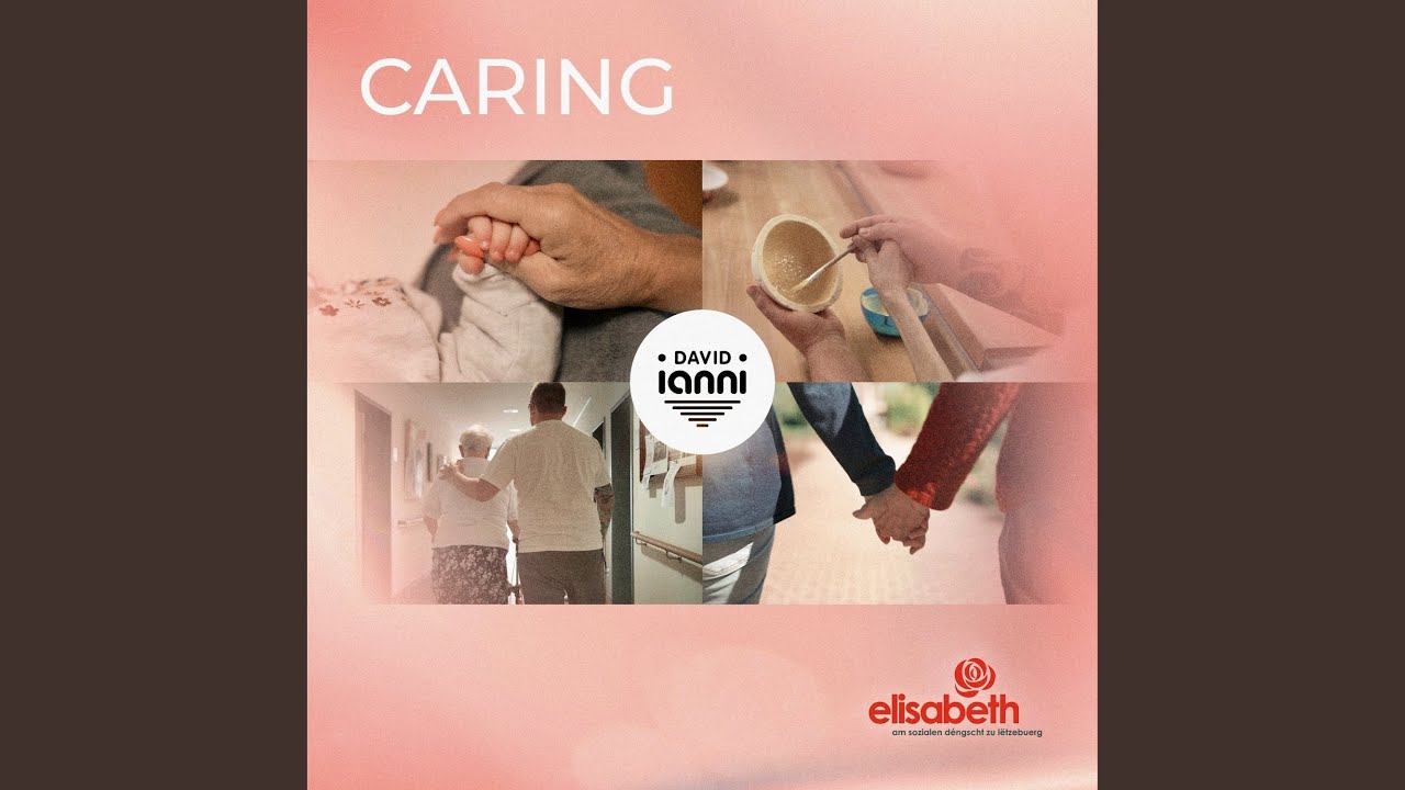 Caring - YouTube