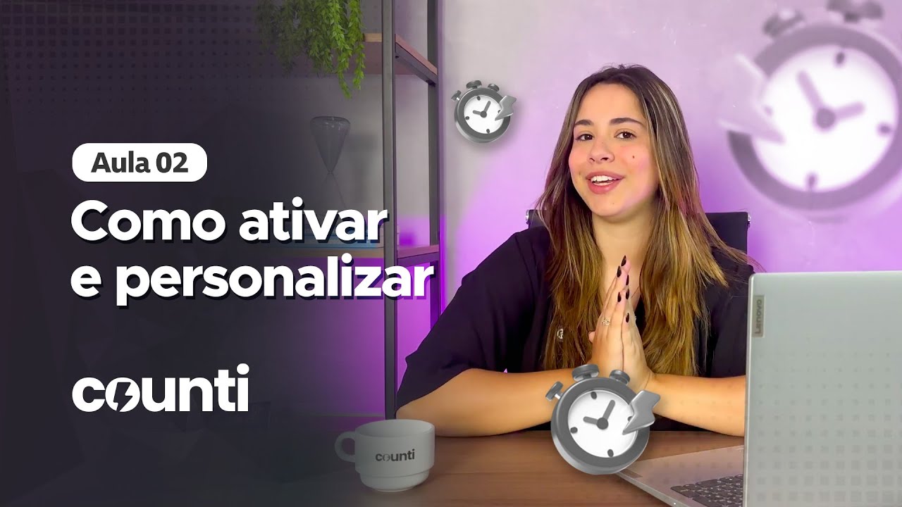 AULA 02 - Aprenda como utilizar | Counti - YouTube