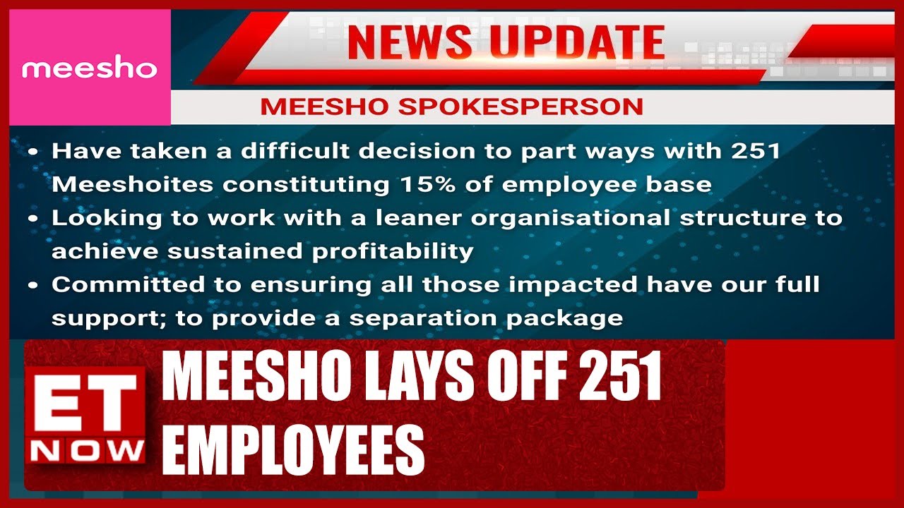 Meesho Lays Off 251 Employees, Comprising 15% Of The Workforce ...