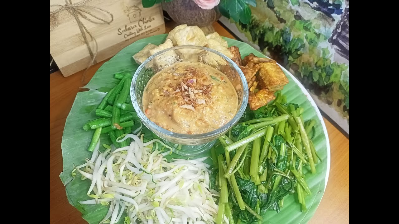PECAL SAYUR SAMBAL KACANG SAKURA CHINTA || PECAL SAYUR MENU SIHAT - YouTube