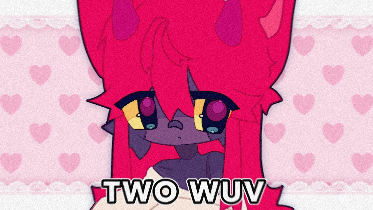 TWO WUV // MEME ANIMATION | 10K SPECIAL - YouTube