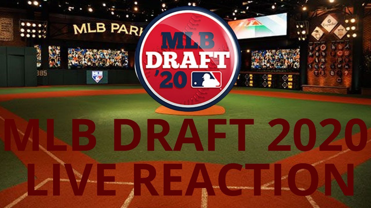 MLB 2020 Draft Live Reaction 1 Round - YouTube