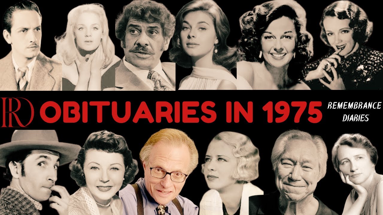 Obituaries in 1975-Famous Celebrities/personalities we have Lost in ...